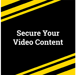 How Do I Protect My Video Content?